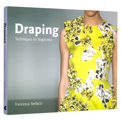 华研原版 布料 初学者指南 英文原版 Draping Techniques for Beginners 时尚服装设计入门书籍 英文版进口英语书