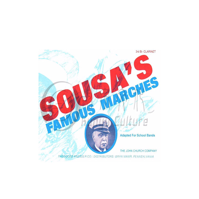 有名苏萨进行曲集 降B调第三单簧管 费舍尔原版乐谱书 Sousas Famous Marches for3rd Clarinet in Bb 42540060