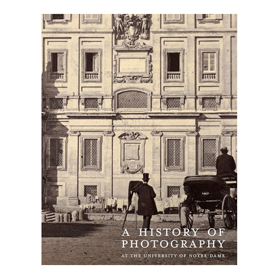 圣母大学摄影史：19世纪AHist