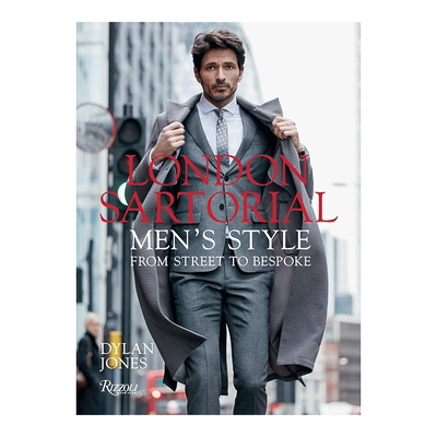 【现货】London Sartorial: Men‘s Style from Street to Bespoke 伦敦服装设计：从街头到定制男装风格 英文原版服装设计类书籍