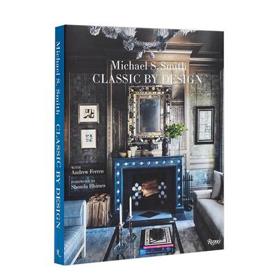 【预售】洛杉矶设计师MichaelS.Smith设计经典英文室内设计设计师工作室进口原版书精装14岁以上Michael S. Smith Classic by De