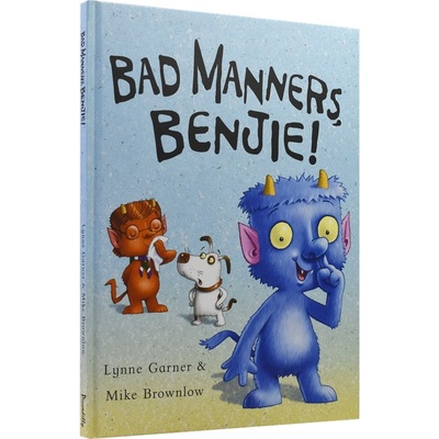 Bad Manners, Benjie! 小怪兽本杰和它的朋友 品行习惯培养 亲子读物 英语故事绘本 英文原版进口儿童图书