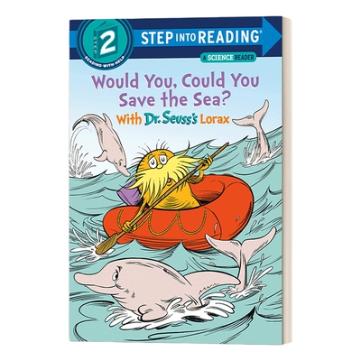 英文原版 Step into Reading 2 Would You Could You Save the Sea With Dr. Seuss's Lorax 你能拯救大海吗 英文版 进口英语书籍
