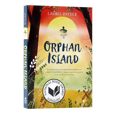 孤岛 Orphan Island 英文原版小说 劳雷尔斯奈德 Laurel Snyder 进口英语课外兴趣阅读文学书籍