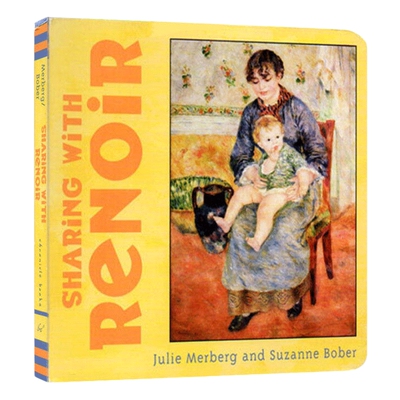 英文原版 Sharing with Renoir bb 与雷诺阿共享时光 纸板书 英文版 进口英语原版书籍儿童全英语书