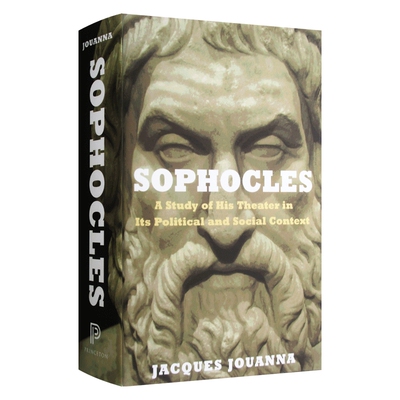 索福克勒斯 英文原版 Sophocles 政治与社会语境下的戏剧研究 精装 Jacques Jouanna  英文版 进口英语原版书籍