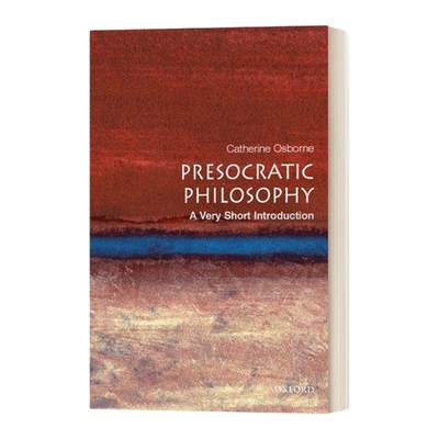 英文原版 Presocratic Philosophy A Very Short Introduction 牛津通识读本 前苏格拉底哲学 英文版 进口英语原版书籍