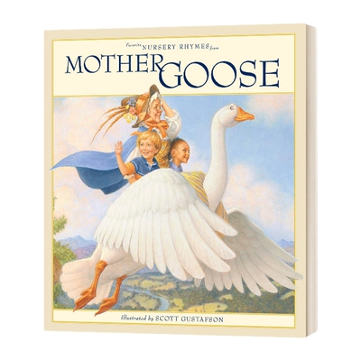 英文原版 Favorite Nursery Rhymes From Mother Goose 鹅妈妈童谣 精装 著名插画家Scott Gustafson 英文版 进口英语原版书籍