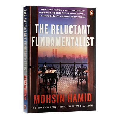 正版现货 The Reluctant Fundamentalist 英文原版 拉合尔茶馆的陌生人 Mohsin Hamid 进口原版【海文书籍】外文小说