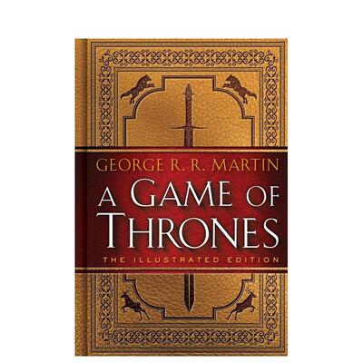 【预售】权力的游戏（插图版）英文文学小说进口原版书A Game of Thrones: The Illustrated Edition: A Song of Ice and Fire: