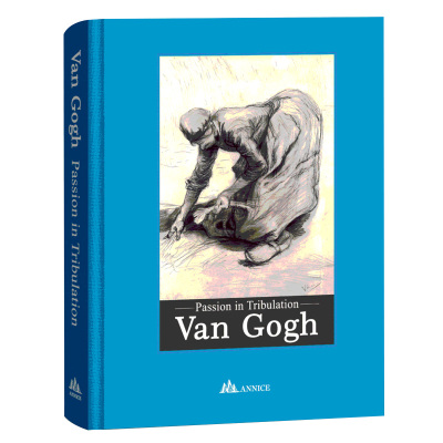 现货Van Gogh : Passion in Tribulation 梵高画册 苦难中的激情 大师珍藏版画作全集 至爱梵高 英文原版 九款封面随机发一