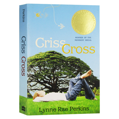 Criss Cross 生命交叉点 英文原版 纽伯瑞金奖 儿童文学作品 青少年成长小说 青春梦幻 Lynne Rae Perkins 学生课外阅读进口书籍