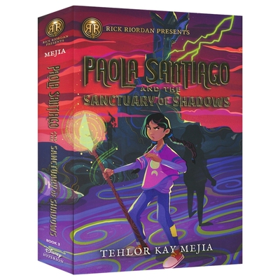 Paola Santiago and the Sanctuary of Shadows 保拉·圣地亚哥系列 阴影圣所 波西·杰克逊书系 章节小说 英文原版进口儿童图书