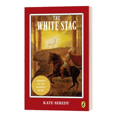 白牡鹿 英文原版 The White Stag 1938纽伯瑞金奖小说 英文版 进口英语原版书籍