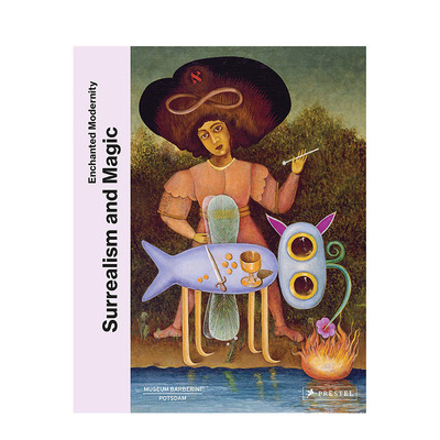 【现货】英文原版 *现实主义与魔法:魔法的现代性 Surrealism and Magic 精装艺术图集 The Museum Barberini 正版进口图书画册