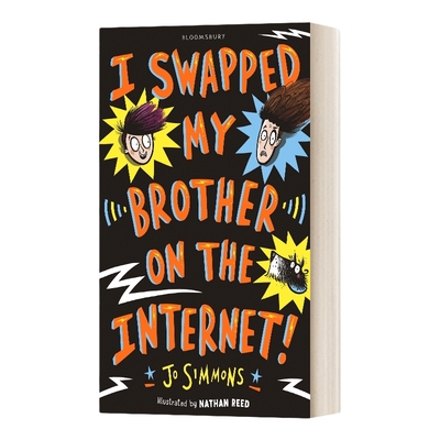 英文原版 I Swapped My Brother On The Internet 奇思妙想一家人1 奇怪的哥哥替代品 英文版 进口英语原版书籍儿童全英语书