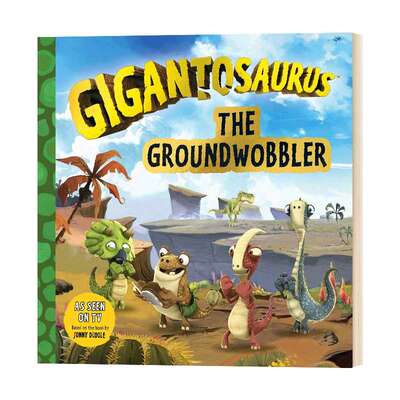 英文原版 Gigantosaurus: The Groundwobbler 大地摇摆者 小恐龙大冒险 迪士尼改编动画绘本 英文版