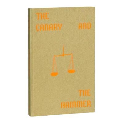 预售 The Canary And The Hammer Lisa Barnard 英文进口 原版艺术 艺术摄影 摄影画册 华源时空
