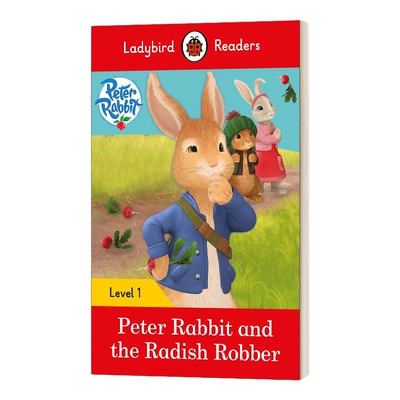 英文原版 Peter Rabbit and the Radish Robber - Ladybird Readers Level 1 英文版 进口英语原版书籍儿童外文书