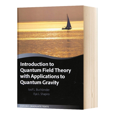 英文原版 Introduction to Quantum Field Theory with Applications to Quantum Gravity 量子场论及其在量子引力中的应用导论