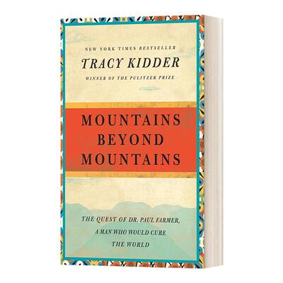英文原版 Mountains Beyond Mountains 越过一山，又是一山 平装毛边版 英文版 Tracy Kidder 进口英语原版书籍