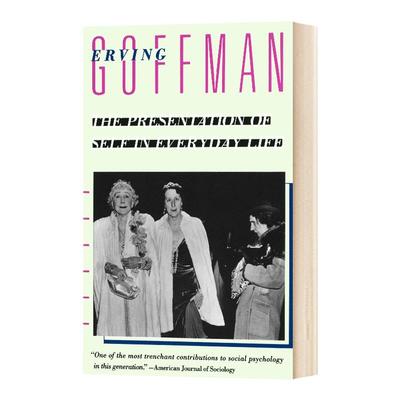 自我介绍 英文原版 Presentation Of Self In Everyd 日常生活中的自我呈现 Erving Goffman 全英文版进口原版英语书籍