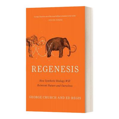 Regenesis 再创世纪 合成生物学将如何重新创造自然和我们人类 英文原版