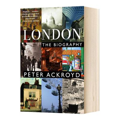 London: The Biography 伦敦传 Peter Ackroyd进口原版英文书籍