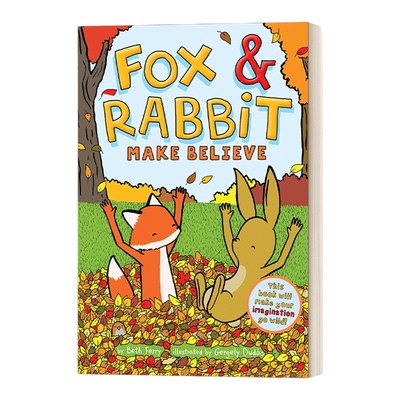 英文原版 Fox & Rabbit Make Believe Fox & Rabbit Book #2 狐狸与兔子2 纽约时报畅销书作家Beth Ferry 友谊漫画书 进口英语书籍