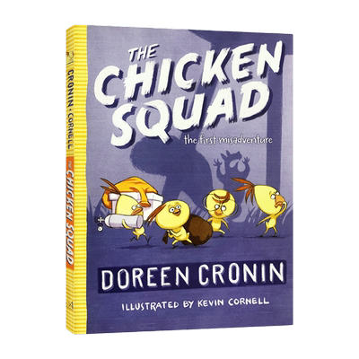 英文原版 The Chicken Squad The First Misadventure 小鸡特工队1 英文版侦探推理小说章节书 朵琳·克罗宁Doreen Cronin儿童课外