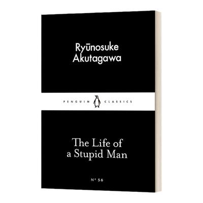 英文原版 The Life of a Stupid Man 芥川龙之介 愚者的生活 英文版 进口英语原版书籍