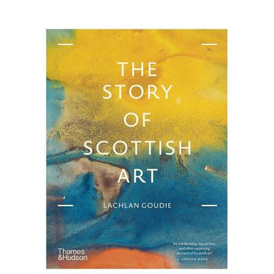 【预售】苏格兰艺术的故事 The Story of Scottish Art 原版英文艺术画册画集