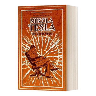 英文原版 The Autobiography of Nikola Tesla and Other Works 尼古拉 特斯拉自传 皮革精装Leather-bound Classics 英文版进口书