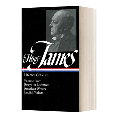 英文原版 Henry James Literary Criticism Vol. 1 LOA #22 亨利·詹姆斯 文学批评第一卷 精装 英文版 进口英语原版书籍