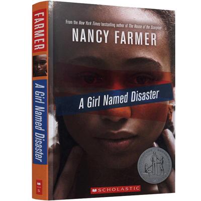 灾难女孩 英文原版小说 A Girl Named Disaster 1997年纽伯瑞银奖作品 儿童文学 学乐Scholastic