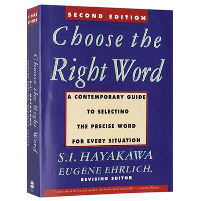 选择正确的词 Choose the Right Word 英文原版词汇工具书 第二版 英文同义词反义词习惯用语字词典 进口英语书籍 S. I. Hayakawa