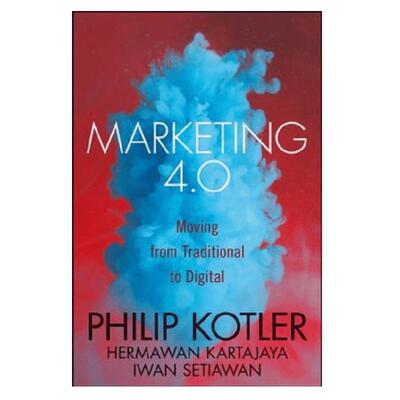 现货Marketing 4.0 英文原版 营销革命4.0 Philip Kotler “营销之父”菲利普·科特勒新作 精装