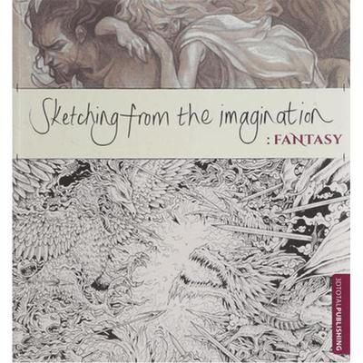现货 Sketching from the Imagination 幻想速写集 奇幻类 进口艺术 来自想象的素描 概念绘图幻想艺术 3dtotal【中商原版】