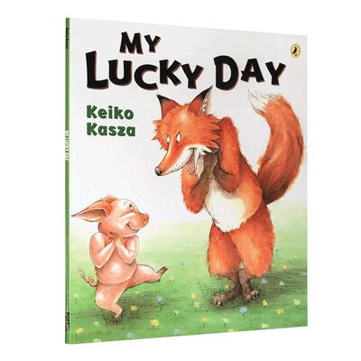 英文原版进口童书绘本My Lucky Day我的幸运日阅读图书庆子绘本凯萨兹Keiko Kasza狼大叔的红焖鸡姊妹篇启蒙幼儿图画书故事书