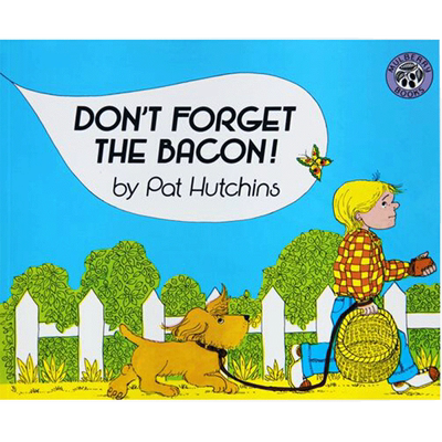 送音频英文原版进口Don't Forget the Bacon别忘了培根名家绘本Pat Hutchins吴敏兰推荐图书小朋友去买东西的故事英语启蒙阅读