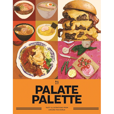 【现货】Palate Palette: Tasty illustrations from around the world 味觉调色板:世界各地的美味插画 英文原版图书籍进口正版