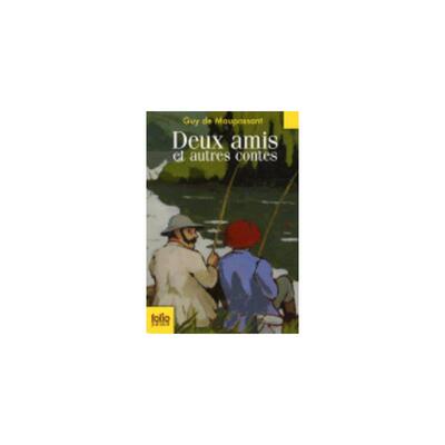 两个朋友和其他故事 Guy de Maupassant, Deux amis et autres contes 法语版 新华正版 原版书进口法文书励志法文小说法语启蒙拓