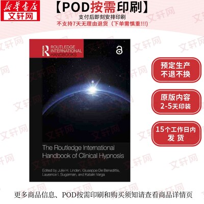 【原版POD按需印刷】劳特利奇临床催眠国际手册THE ROUTLEDGE INTERNATIONAL HANDBOOK OF CLINICAL HYPNOSIS原版引进