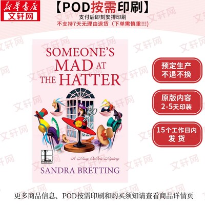 【原版POD按需印刷】一个对帽子匠很生气的人Someones Mad at the Hatter原版引进