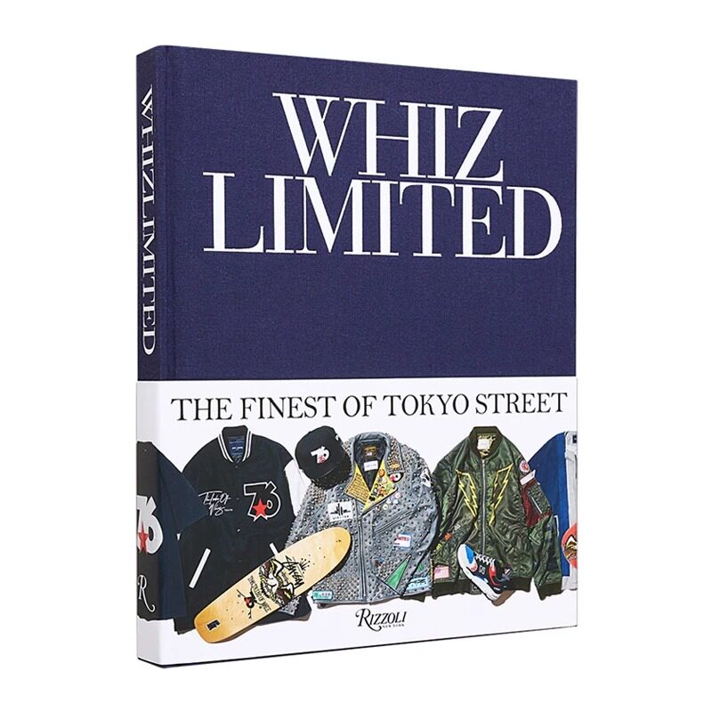 现货 英文原版 Whiz Limited:The Finest of Tokyo Street 日本潮流品牌官方纪念画册 里原宿下野宏明时尚服装设计街头潮牌 进口