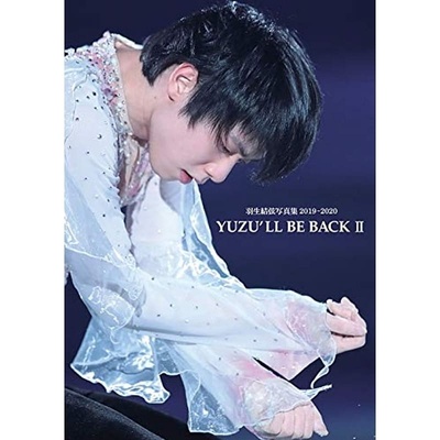 现货 日文原版 YUZU'LL BE BACK II 羽生结弦 写真集2019-2020  Dancin'on The Edge3 花样滑冰 四大洲锦标赛