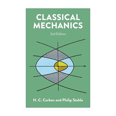 英文原版 Classical Mechanics 经典力学 第二版 物理学 H. C. Corben 英文版 进口英语原版书籍