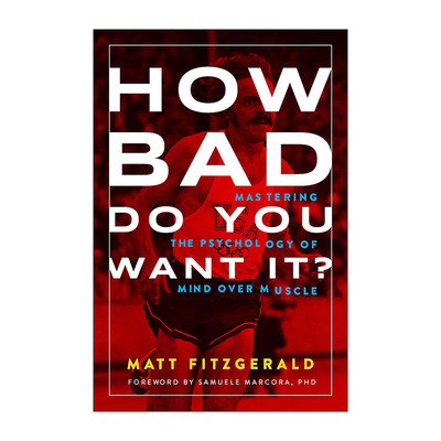 英文原版 How Bad Do You Want It 你有多想要 掌握心理胜过肌肉的心理学 英文版 进口英语原版书籍