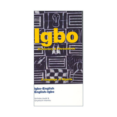英文原版 Igbo-English English-Igbo Dictionary and Phrasebook 伊格博语-英语双解词典与常用语手册 英文版 进口英语原版书籍