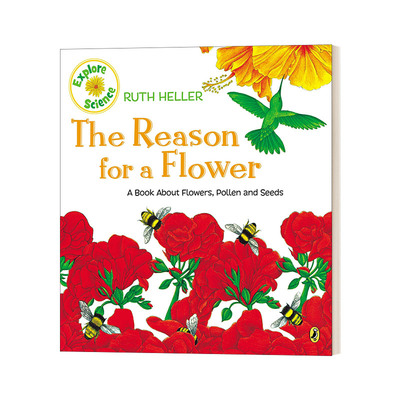 英文原版绘本 The Reason for a Flower 一朵花的理由 儿童英语语法入门级 启蒙绘本 Ruth Helle 英文版 进口英语原版书籍